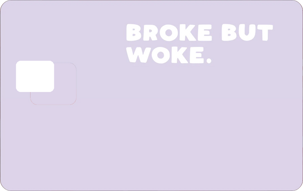 Broke But Woke Funky Dunky Store